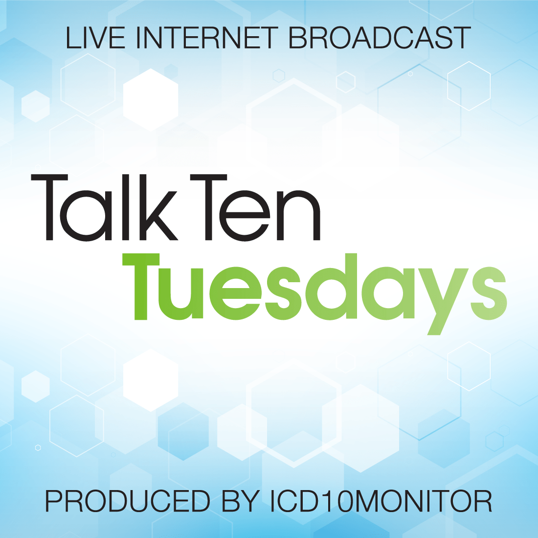 Talk Ten Tuesdays Sign Up – ICD10monitor
